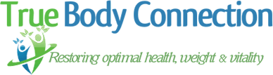 True Body Connection | True Body Connection | Restoring Optimal Health ...